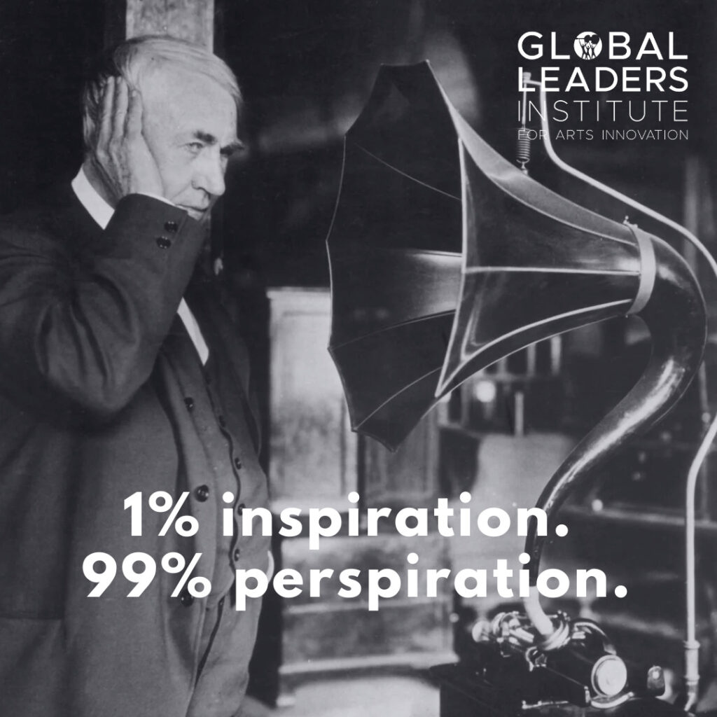 Thomas Edison: 1% Inspiration, 99% Perspiration | Global Leaders Institute